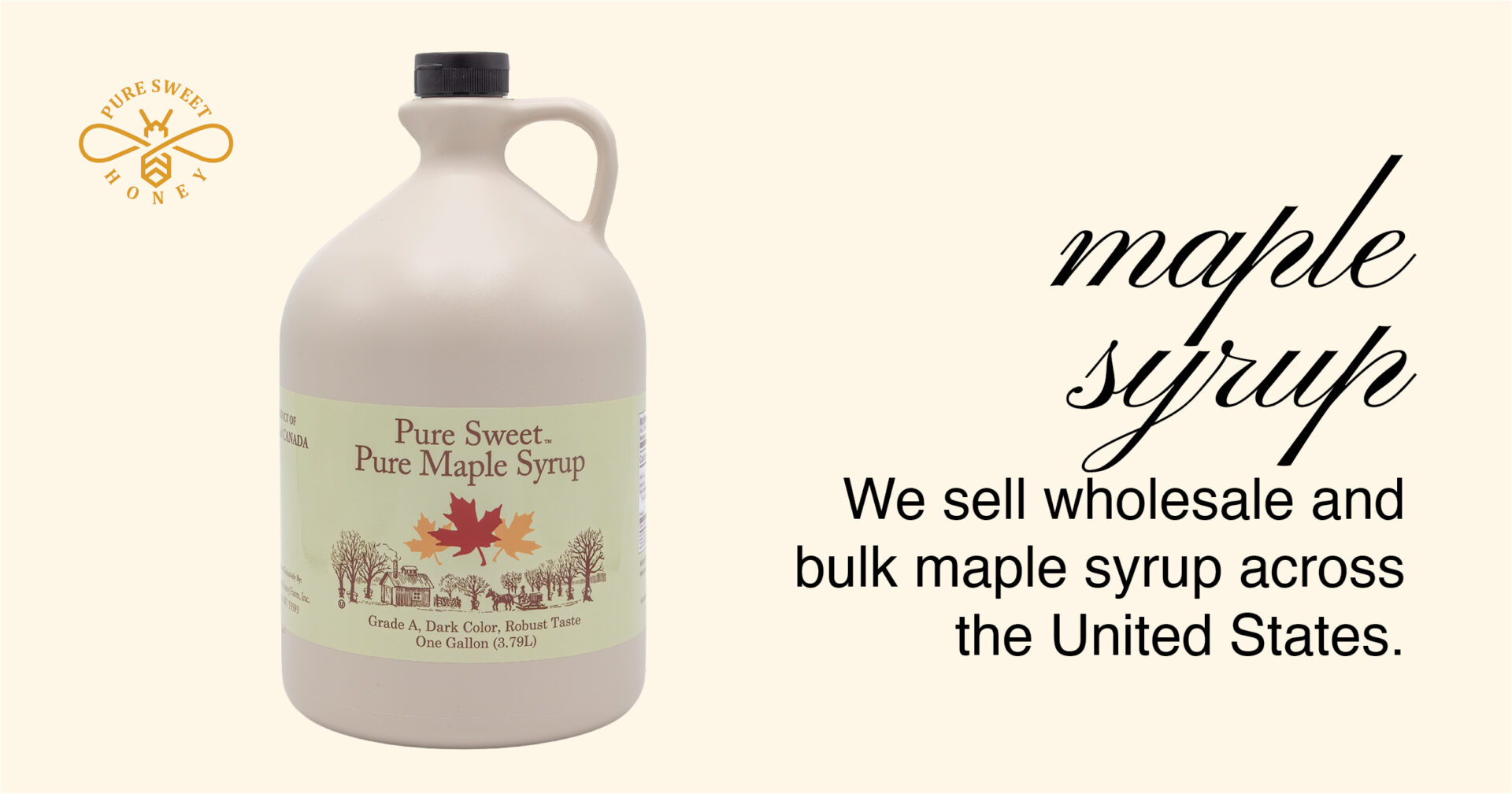 Bulk Maple Syrup | Pure Sweet Honey